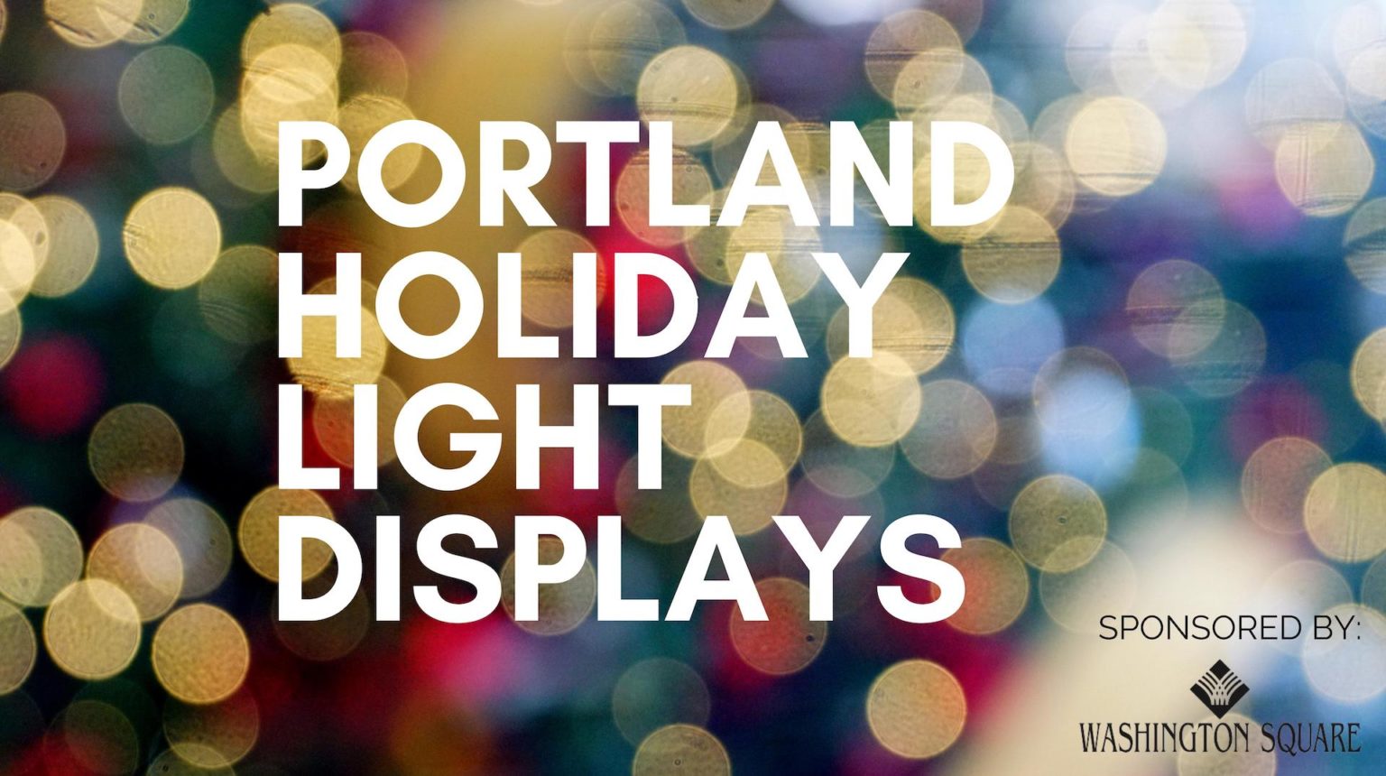 Portland-Area Holiday Light Displays - PDX Parent